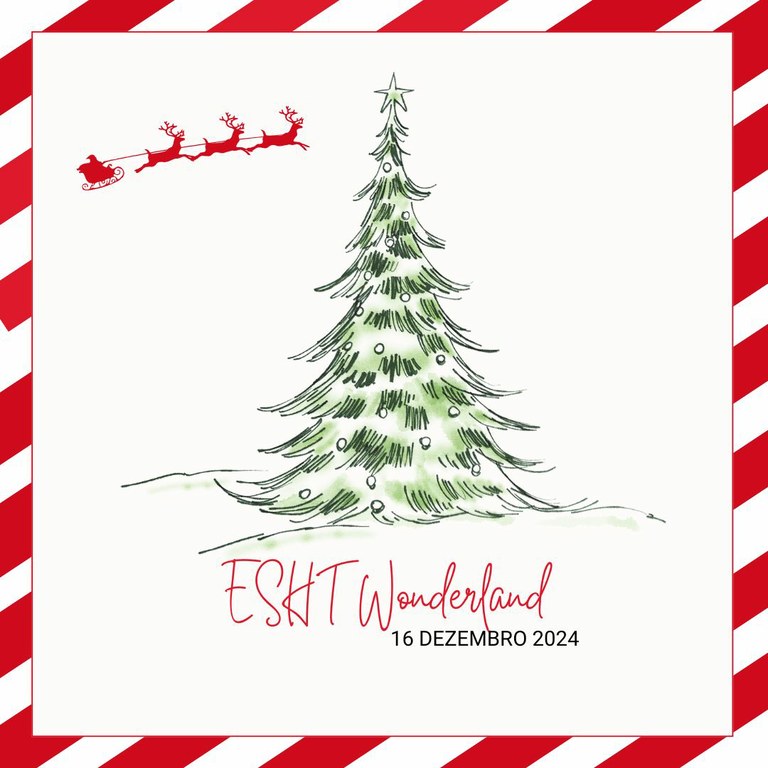 ESHT Wonderland'24 — Escola Superior de Hotelaria e Turismo