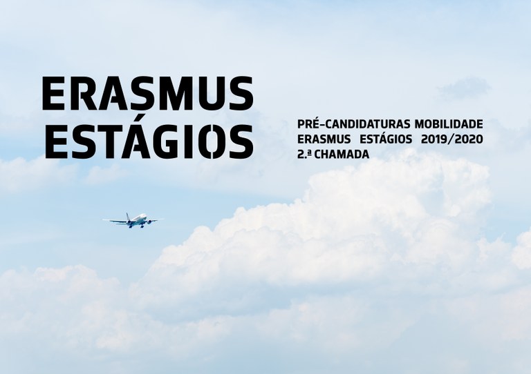 Pré-Candidaturas Mobilidade Erasmus Estágios 2019/2020 — Escola ...